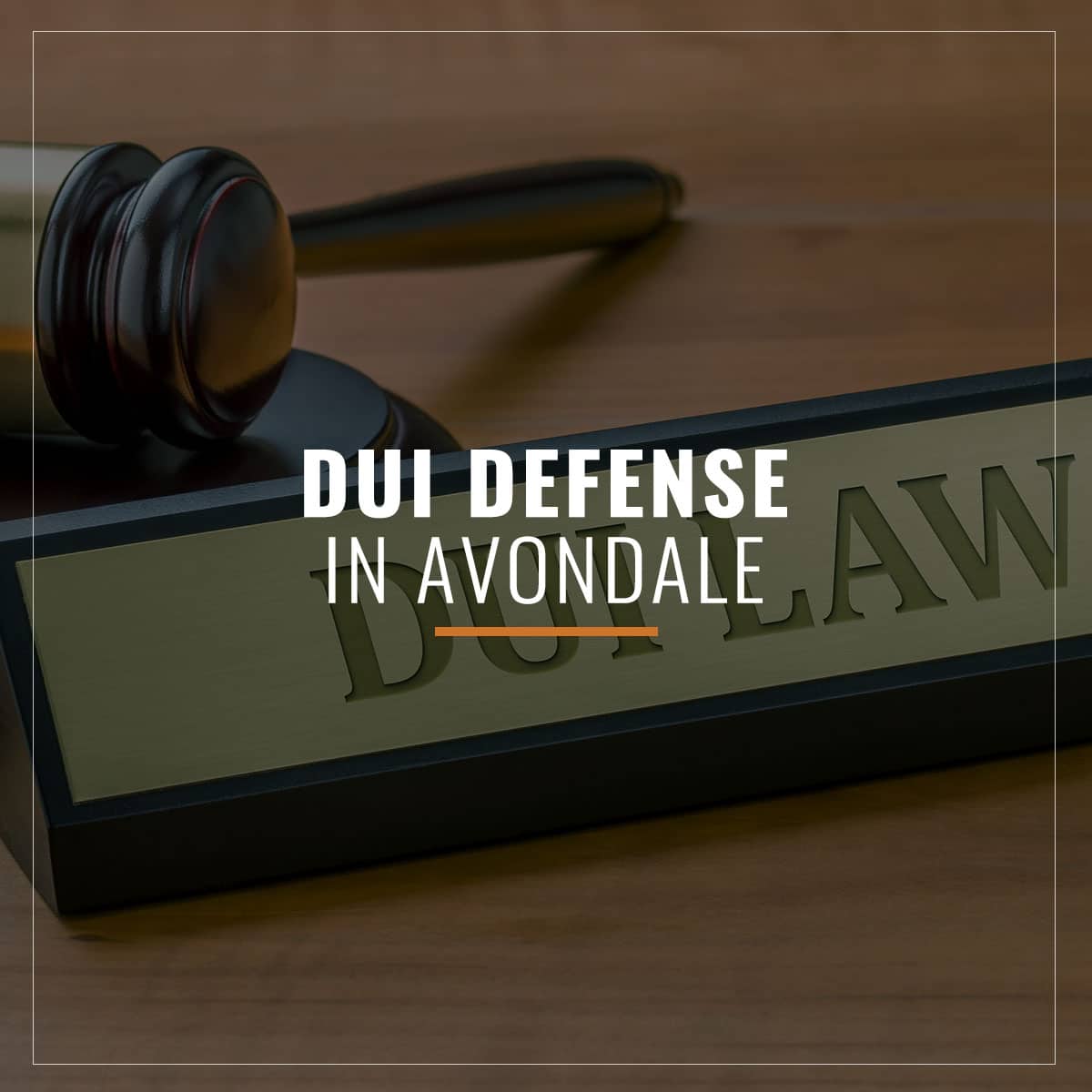 Avondale DUI Lawyer | DUI Defense in Avondale | My AZ Lawyers