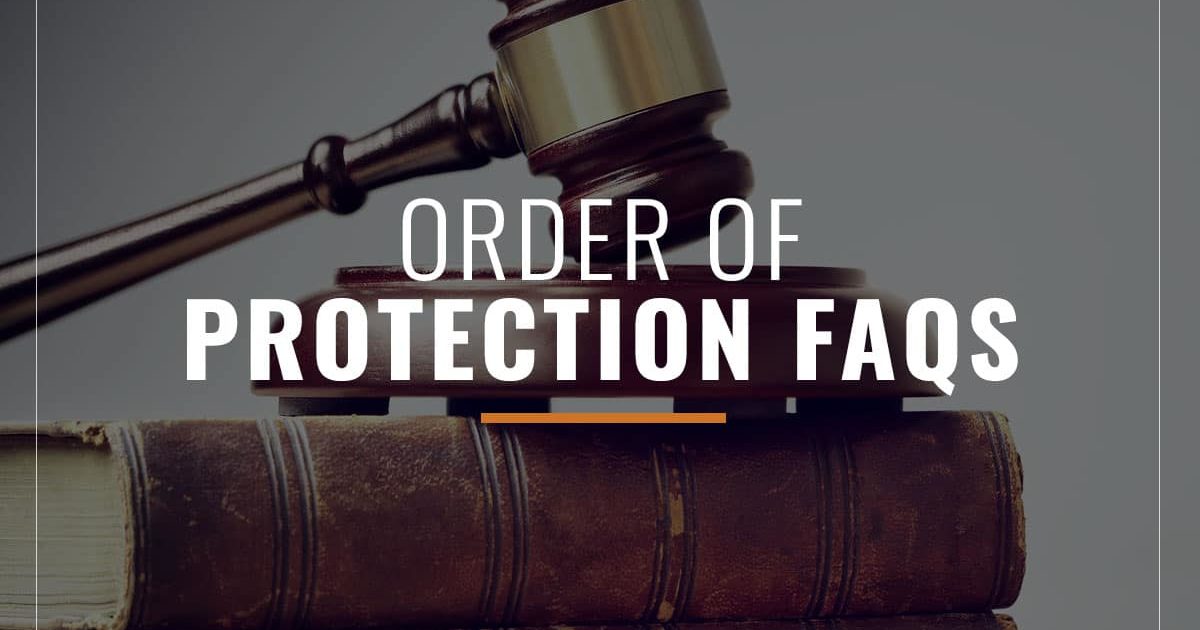 Order of Protection FAQs - My AZ Lawyers Our AZ Attorneys Answer ?'s